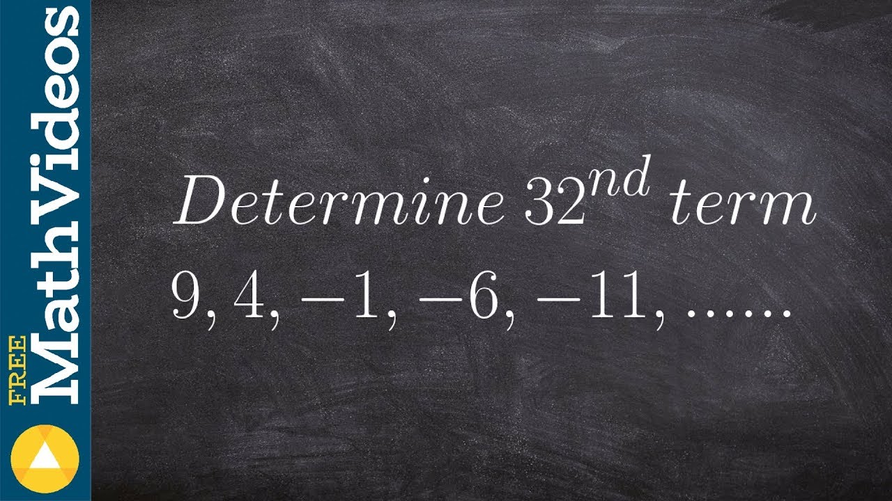 Finding the 32nd term of an arithmetic sequence - YouTube