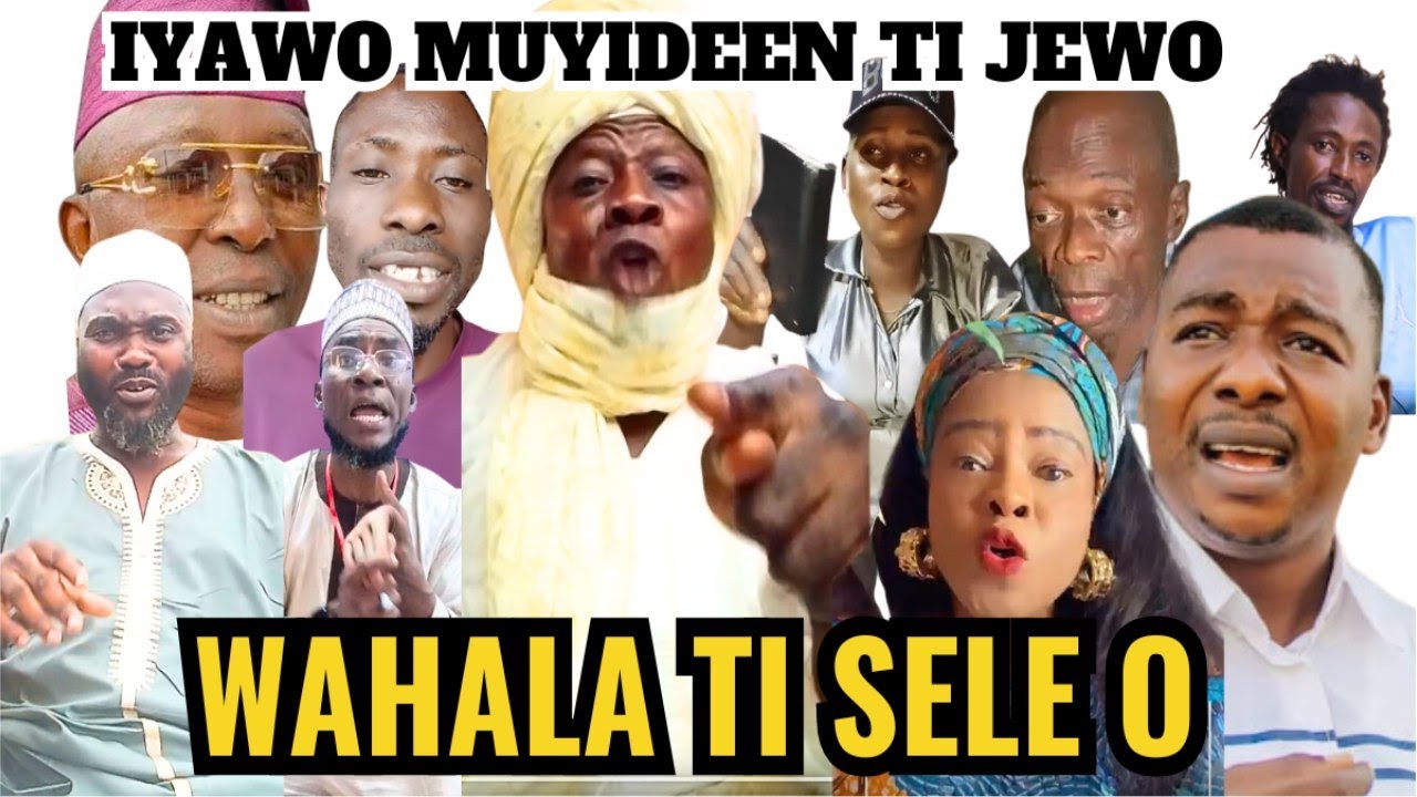 O SELE, IYAWO MUYIDEEN TI PADA TU ASIRI TO WA LAARIN OHUN ATI AGBALA ...