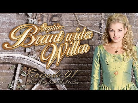 Sophie - Braut wider Willen (Reluctant Bride) - Episode 01: Out of ...