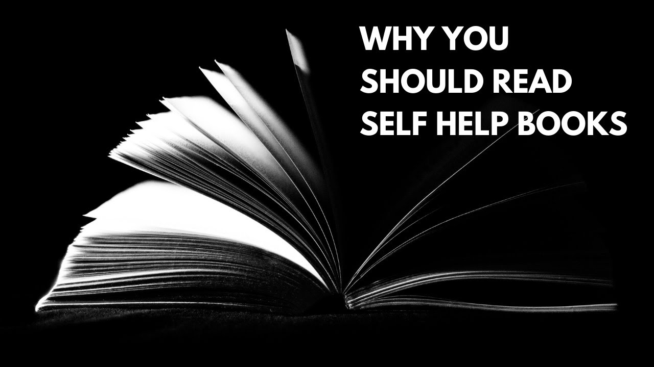 Why Read Self Help Books - YouTube