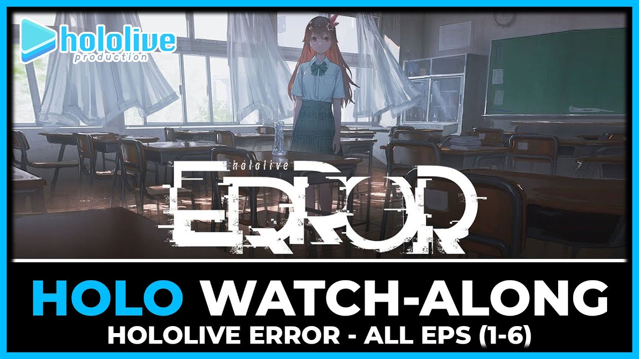 HOLOLIVE ERROR (EP 1-6) REACTION | HOLOLIVE HORROR SERIES | HOLO WATCH ...