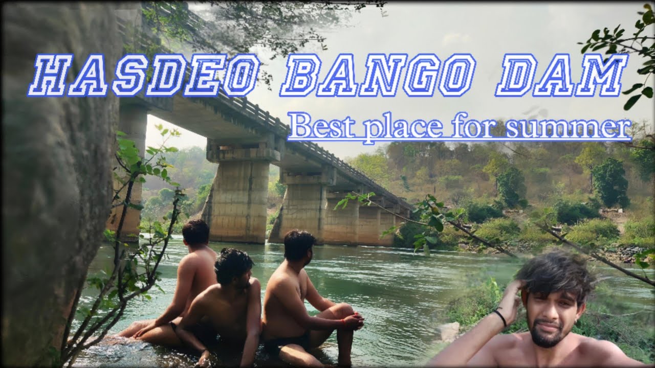 Best Place For Summer || Hasdeo Bango Dam Korba Chhattisgarh - YouTube