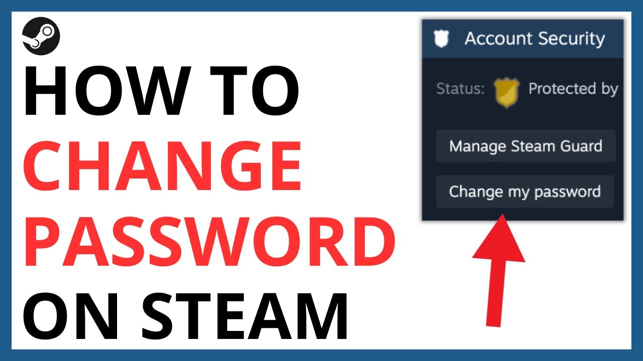 How to Change Password on Steam [QUICK GUIDE] - YouTube