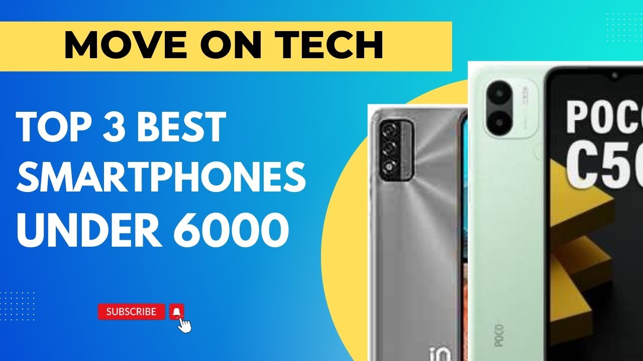 TOP 3 BEST Smartphones📱|Under 6000 Budget 😲|MOVE ON TECH |#tech #mobile ...