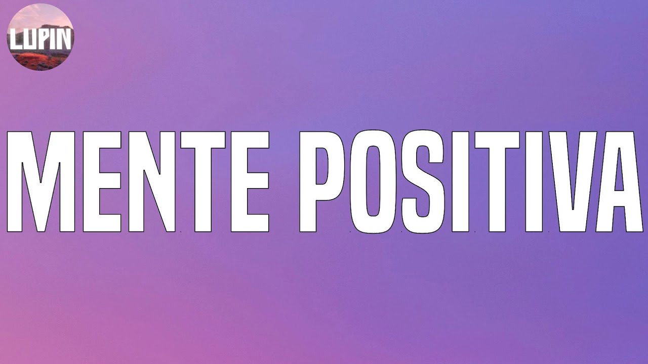 Junior H - Mente Positiva (Letra/Lyrics) | Que si la muerte - YouTube