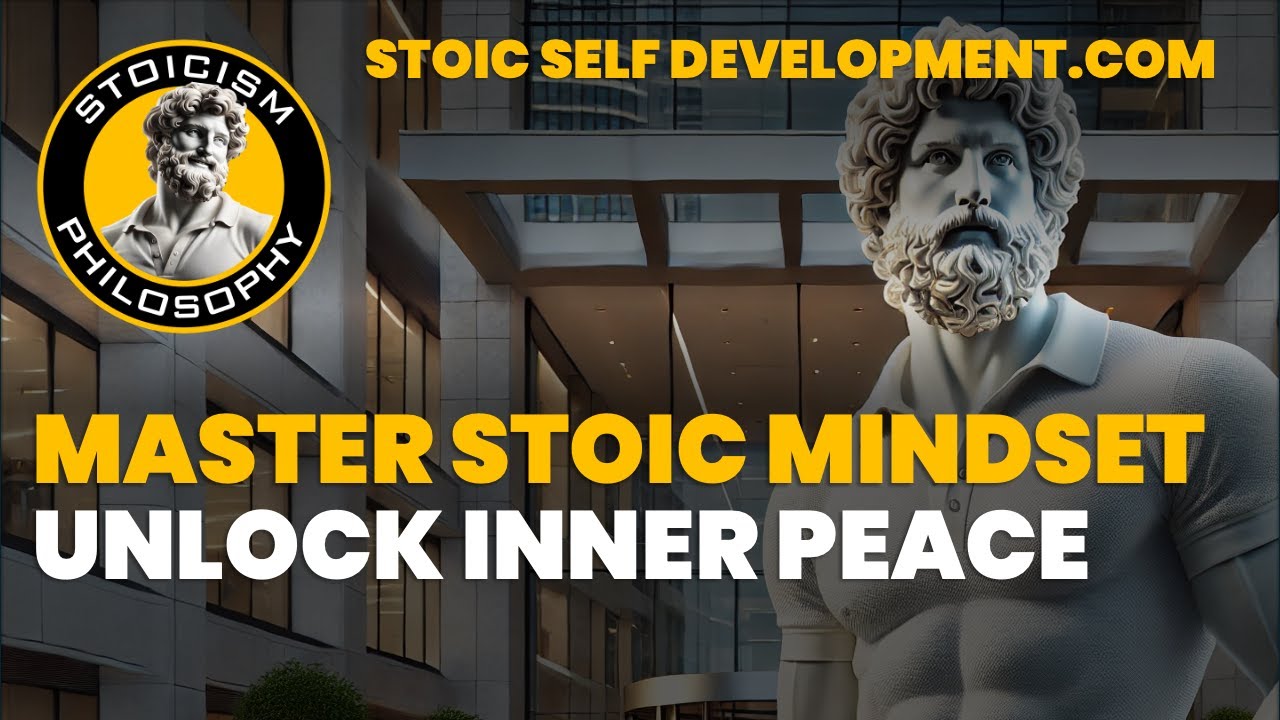 Stoic Self Development: Master the Stoic Mindset for Personal Growth ...