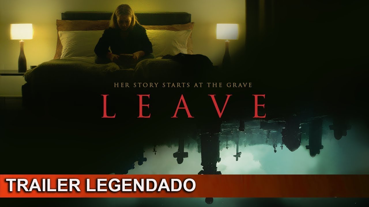 Leave 2022 Trailer Legendado - YouTube
