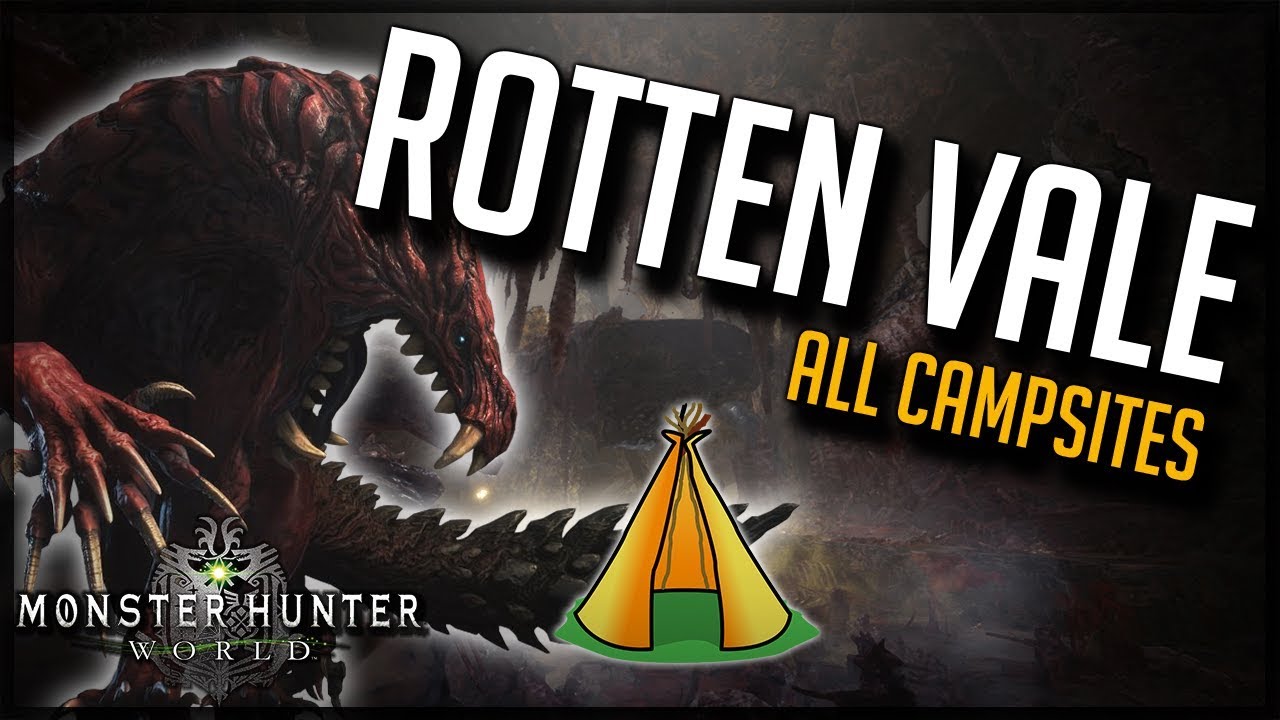 How To Find All Rotten Vale Camps - Monster Hunter World - Guide - YouTube