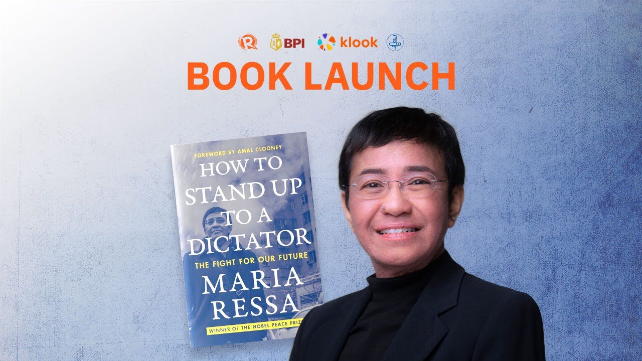 Maria Ressa holds Philippine launch of ‘How to Stand Up to a Dictator ...