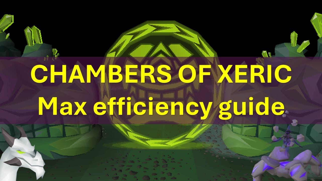 OSRS: Max Efficiency Solo Chambers of Xeric Guide - YouTube