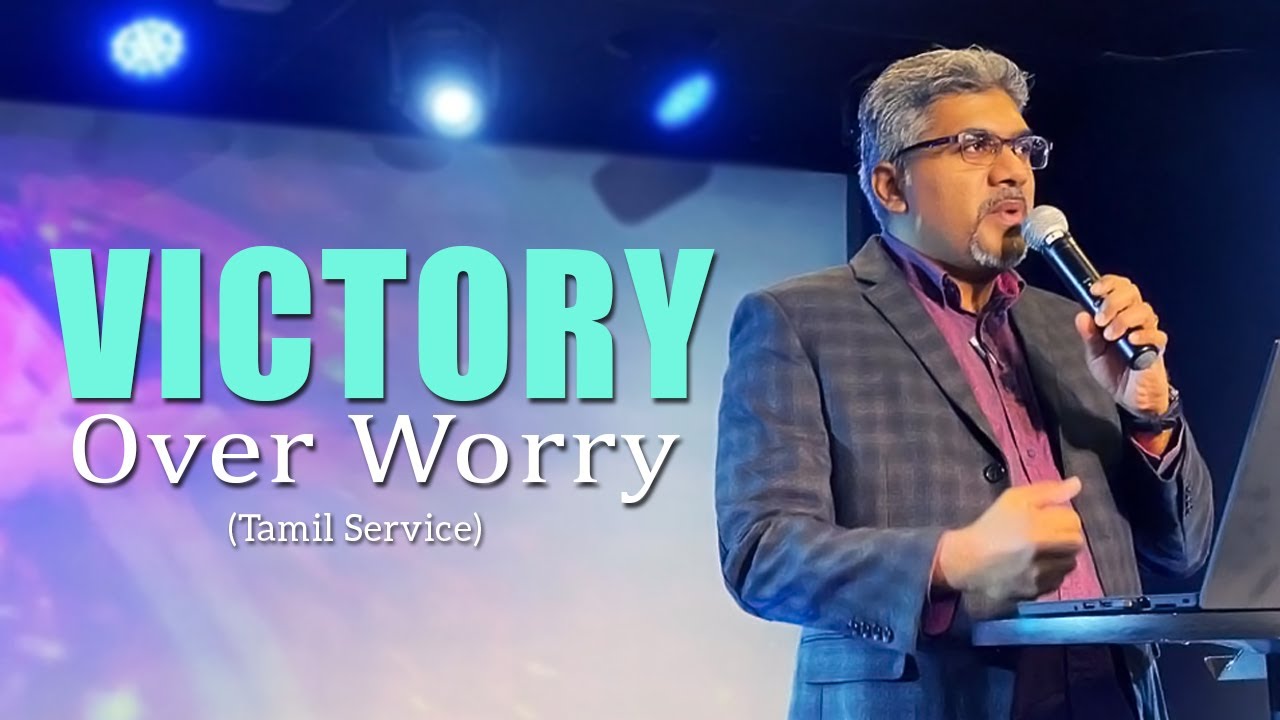 Tamil Service | Victory Over Worry | Daniel Suresh - YouTube