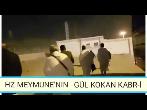 HZ. MEYMUNE'NİN GÜL KOKULU KABR-İ