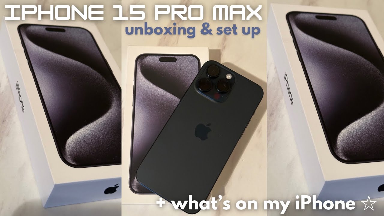 iPhone 15 pro max unboxing⭐︎ (blue titanium) + What's on my iPhone ...