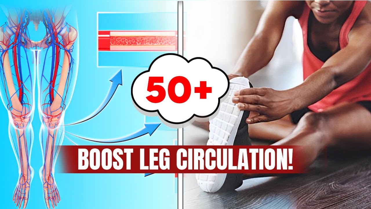 4 Exercises to Improve Blood Flow & Circulation in the Legs (for ...