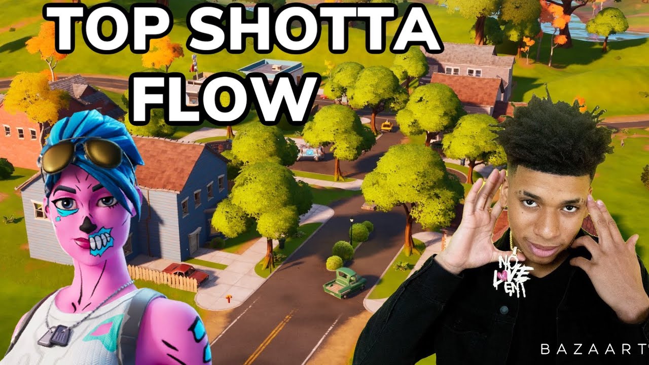 NLE CHOPPA- Top Shotta Flow: Fortnite Montage - YouTube