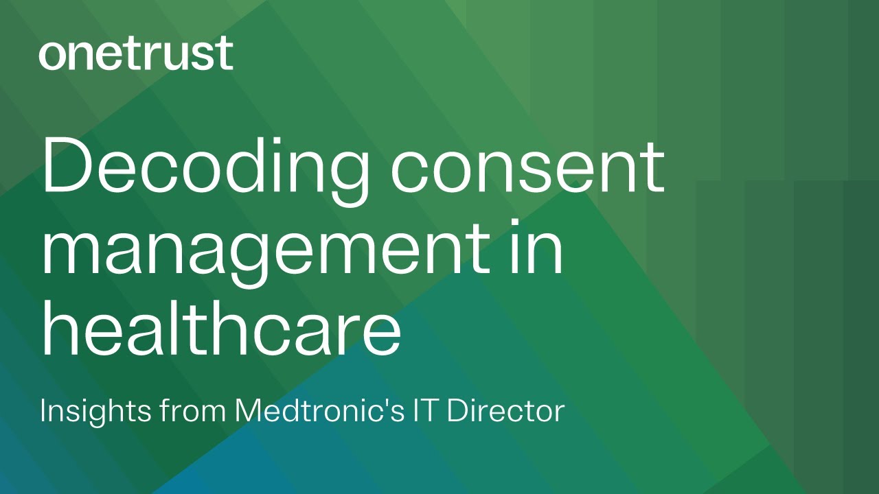Decoding Consent Management in Healthcare - YouTube