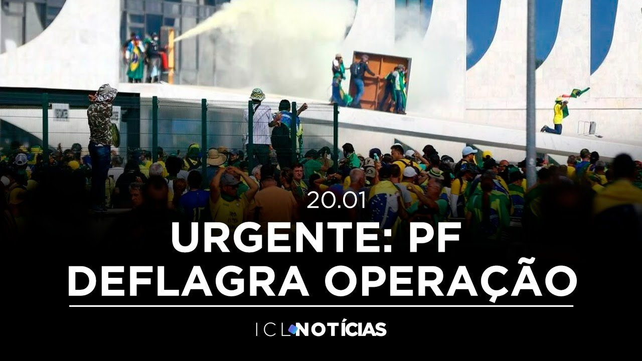 PF DEFLAGRA OPERAÇÃO EM 5 ESTADOS E DF - 🔴 ICL NOTÍCIAS - 20/JANEIRO ÀS ...
