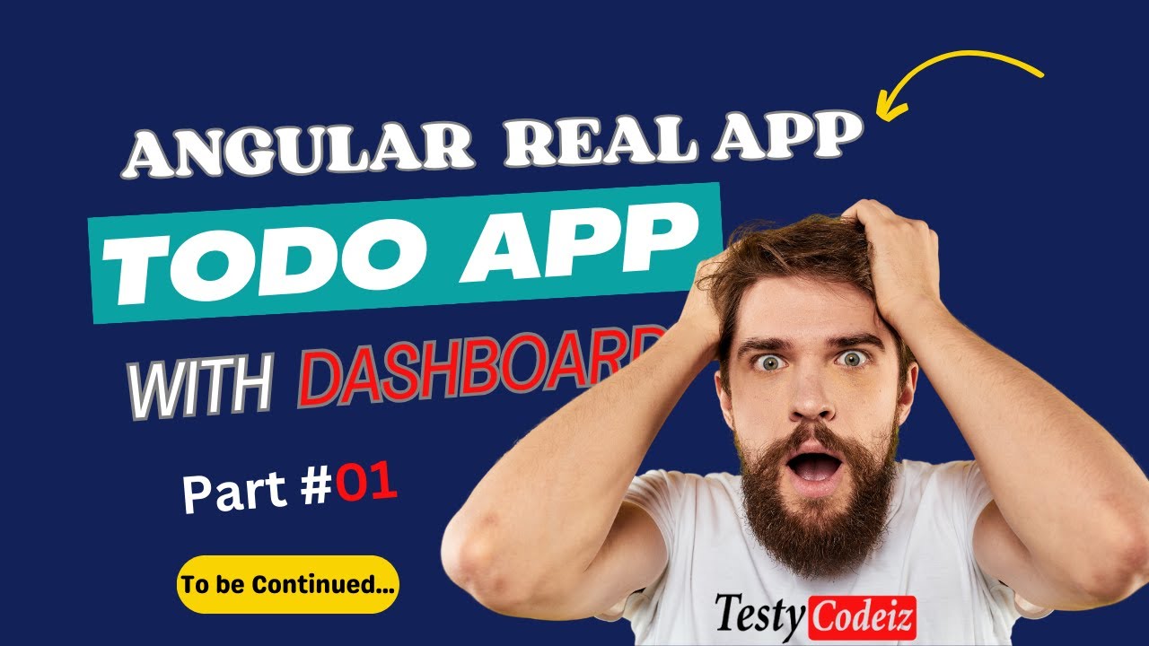 Angular complete project tutorial from scratch,Todo Application with Dashboard in Angular, # ...