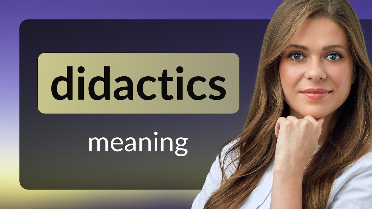 Didactics | what is DIDACTICS definition - YouTube