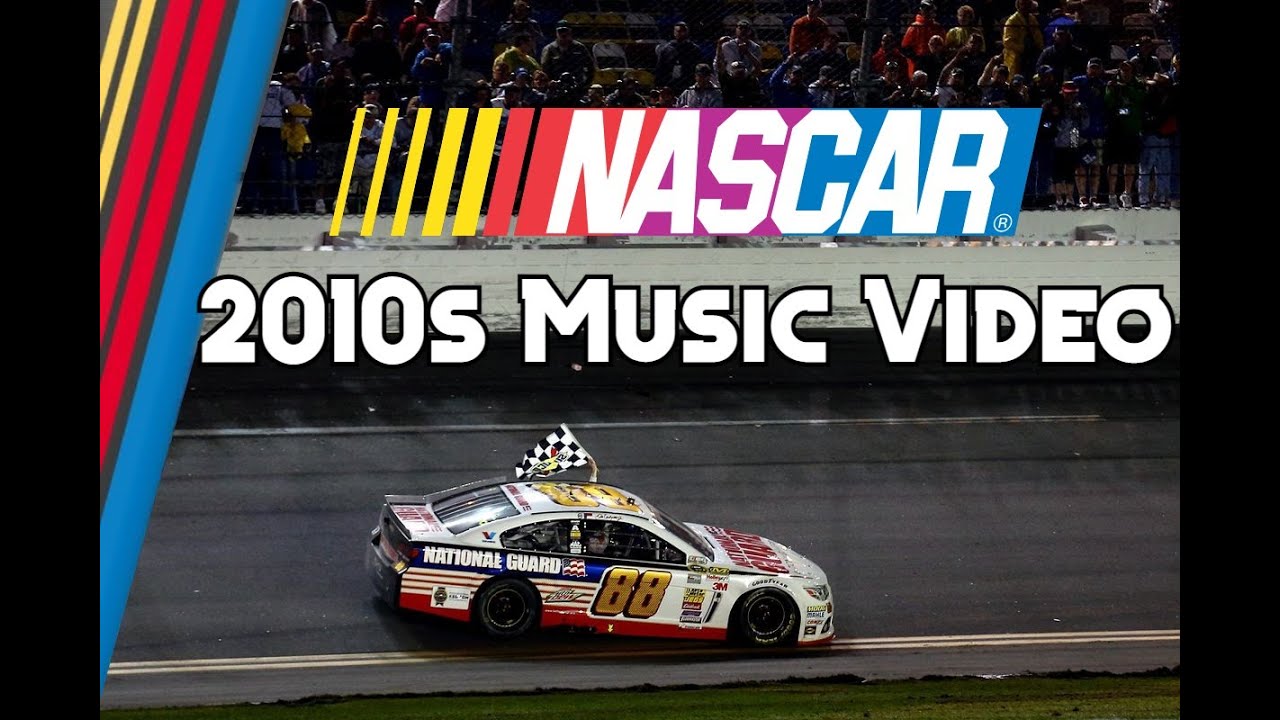 NASCAR 2010s Music Video - YouTube
