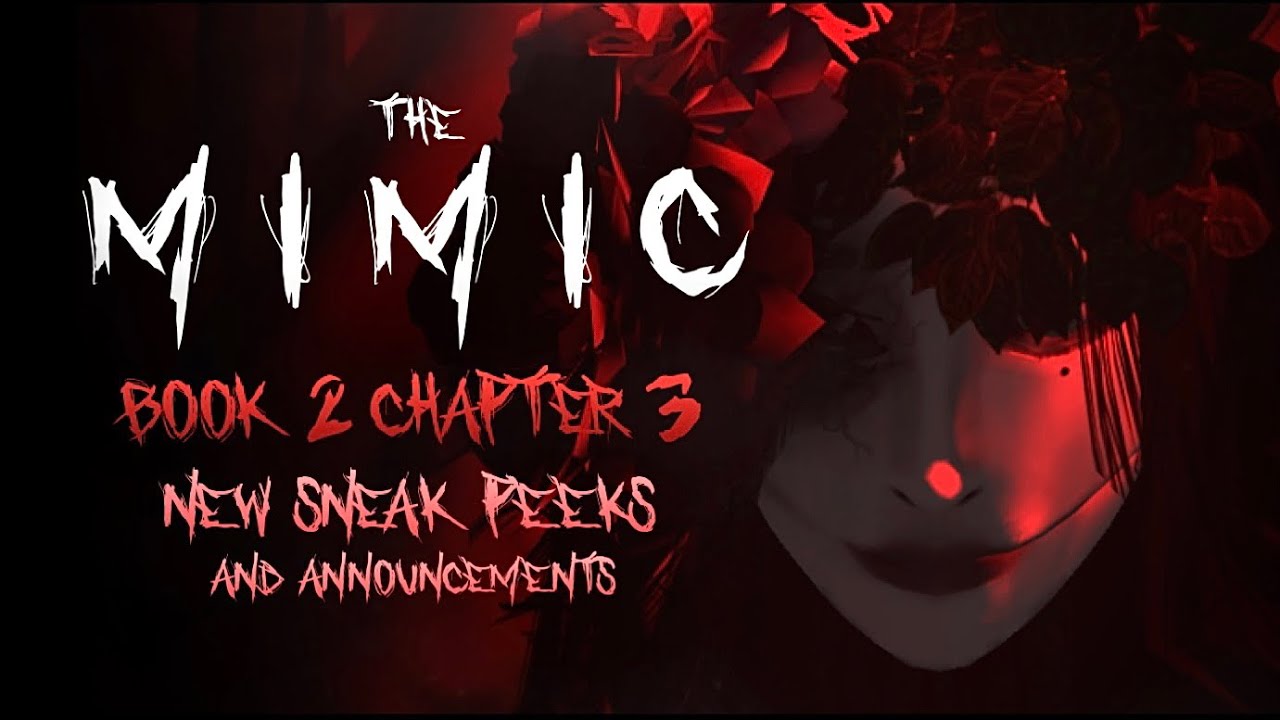 The Mimic Book 2 Chapter 3 New Sneak Peeks Huge Announcement Youtube