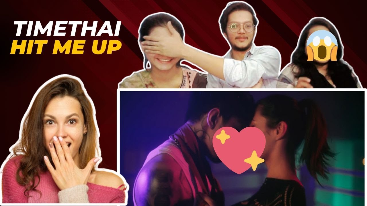 TIMETHAI - HIT ME UP [OFFICIAL MV] | Reaction Video - YouTube