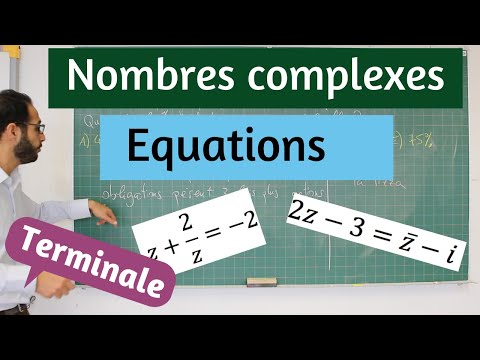 Nombres complexes : équations