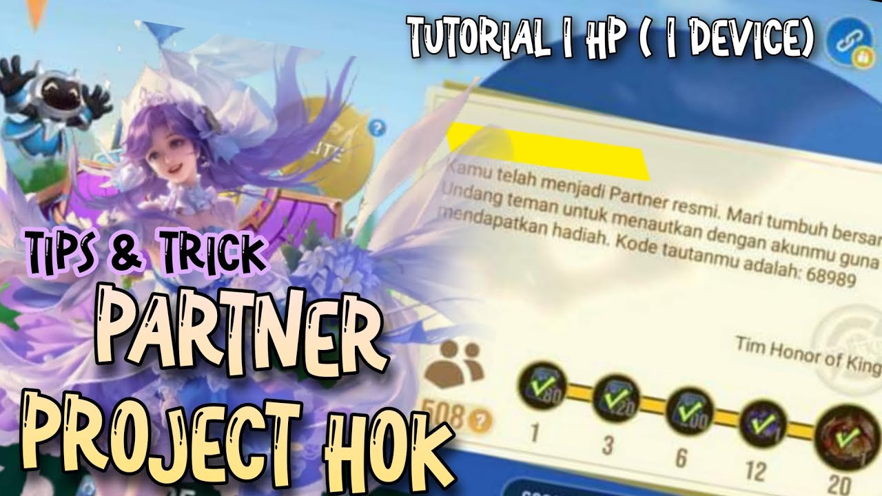 tutorial event partner project HOK , pake satu HP ( Cara Cepat nuyul ...