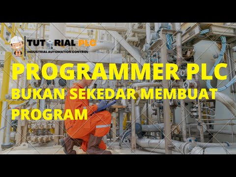 Programmer PLC bukan hanya sekedar membuat Program | Live Tutorial PLC ...