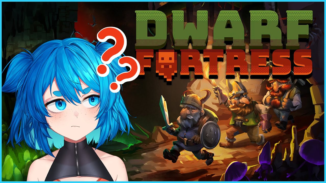 【Dwarf Fortress】VTuber learns Dwarf Fortress #02 - YouTube
