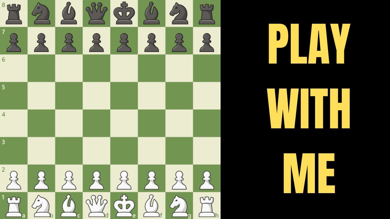 Come Play chess with me and get feedback on your games!! - YouTube