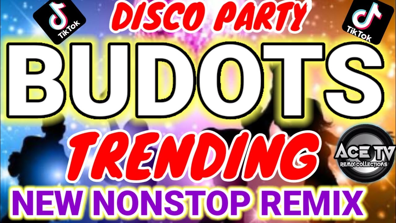 💥 BUDOTS 2024 MIX NONSTOP REMIX @AceTv12 - YouTube