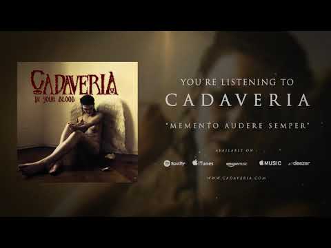 CADAVERIA - Memento Audere Semper (Official Audio)