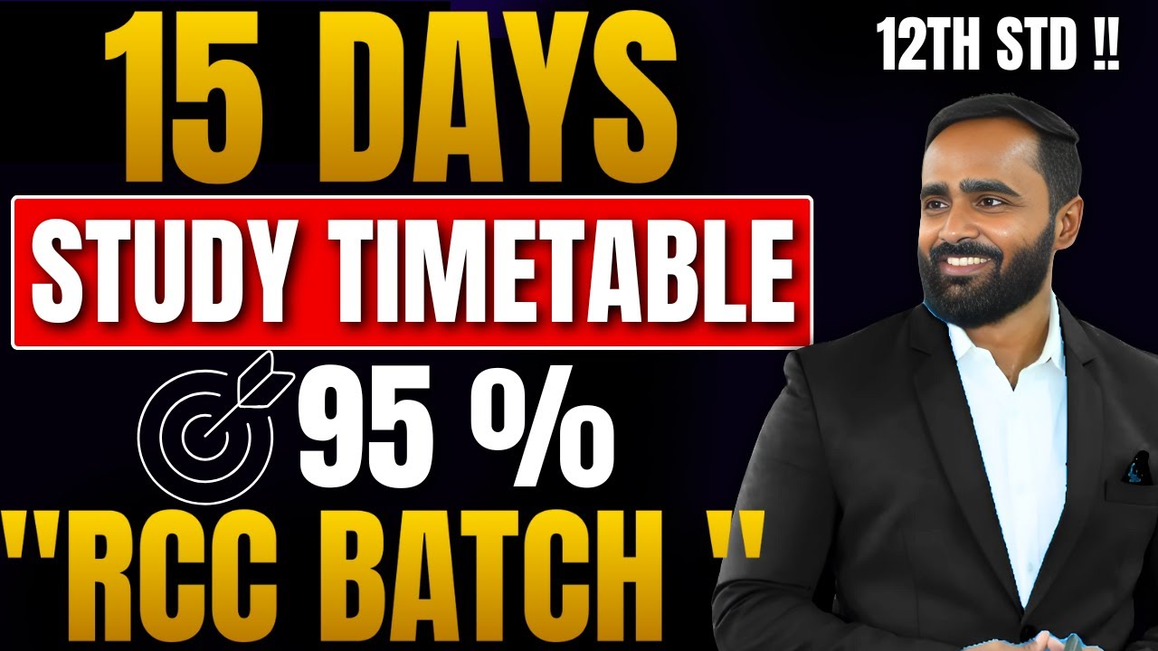 15 DAYS STUDY TIMETABLE|TARGET 95%|RCC BATCH|12TH STD |BOARD EXAM 2025 ...