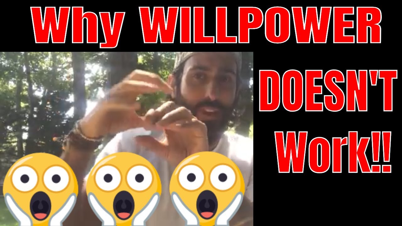 Why Willpower Doesn’t Work and What to Do Instead - YouTube