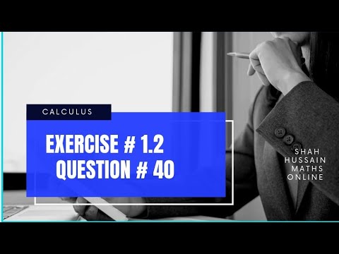 Calculus | Exercise # 1.2 | Question # 40 | Bracket function | Easy Way ...