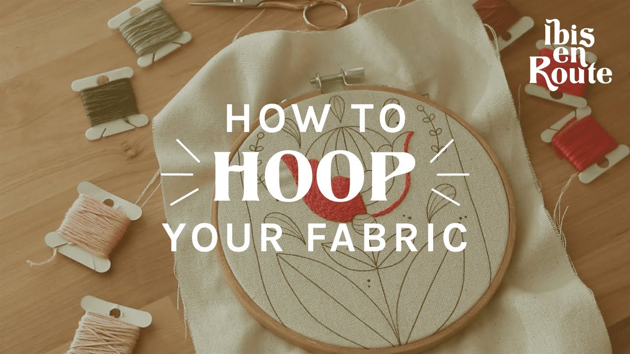 How to Hoop Embroidery Hoop | Quick Tutorial for Beginners in Hand ...