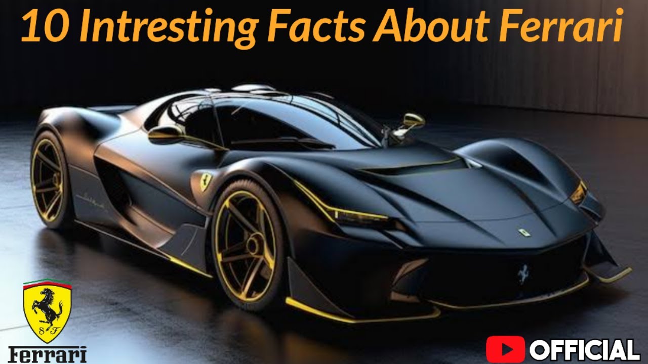 10 Intresting Facts About Ferrari | Evolution of Ferrari (1947-2023 ...