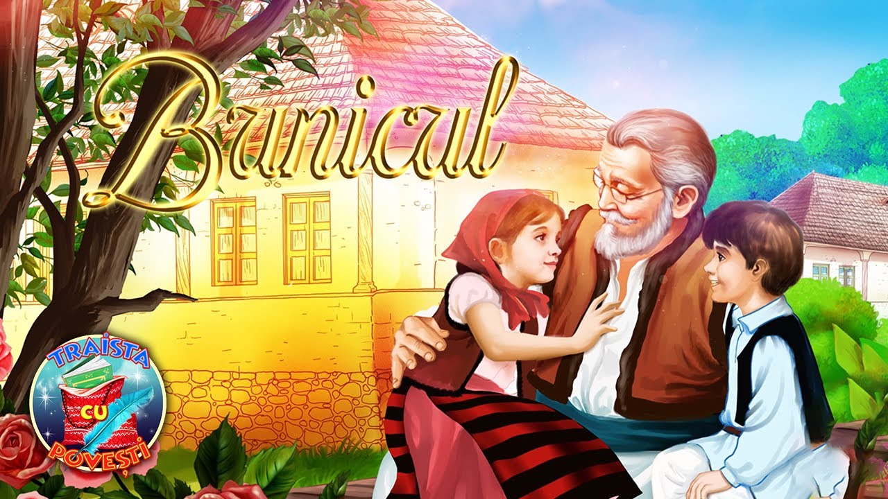 Bunicul 📖 Poveste Colorata - YouTube