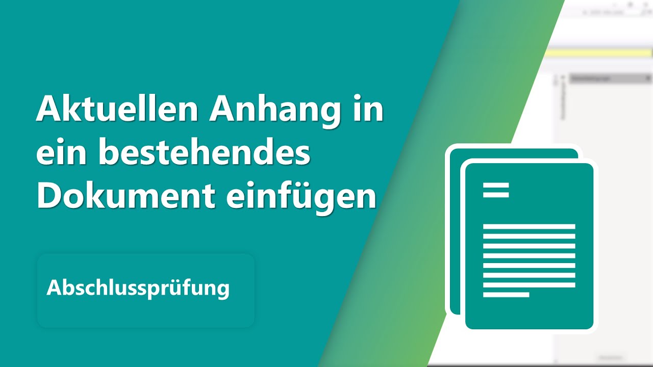 Aktuellen Anhang in ein bestehendes Dokument einfügen - YouTube
