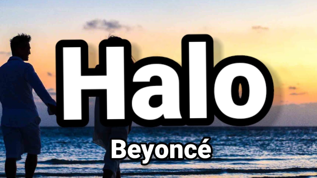 Beyoncé - Halo (Lyric Video) - YouTube