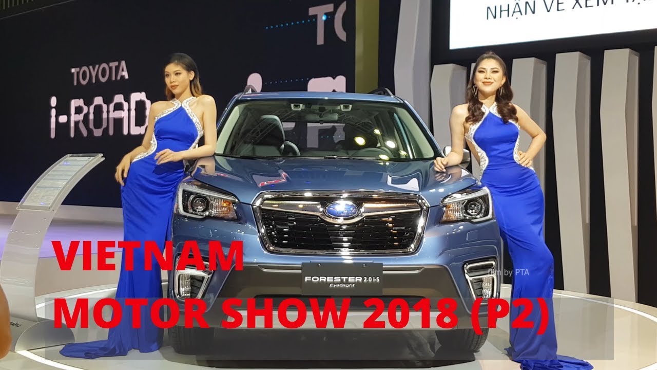 Vietnam Motor Show 2018 - Xe Đẹp Đi Cùng Gái Xinh (p2) - YouTube