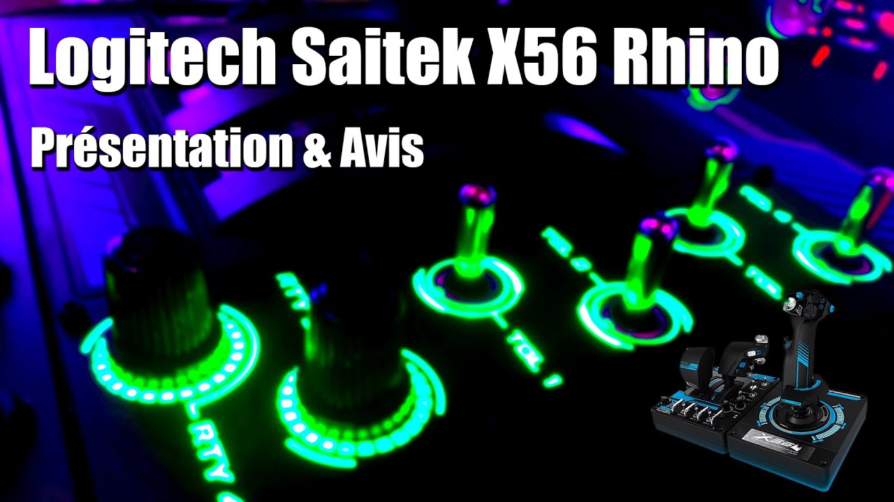 Avis & présentation du Logitech Saitek X56 Rhino après plusieurs années ...