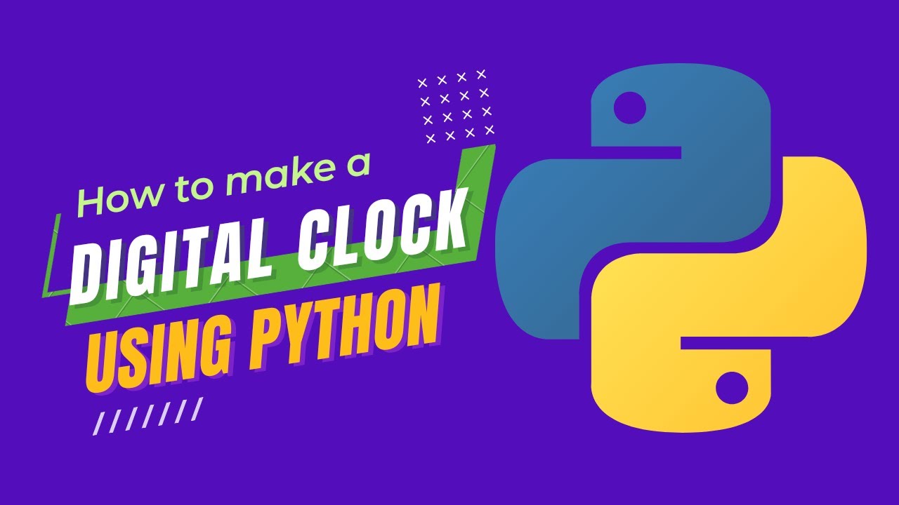 How To Make A Digital Clock Using Python Digital Clock Python 8096