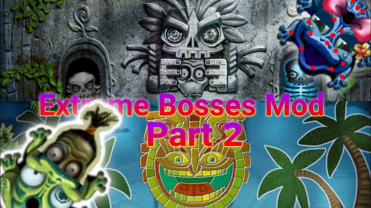 Zuma’s Revenge EXTREME BOSSES MOD | Part 2: Baron Digo & Kolo Kamari ...