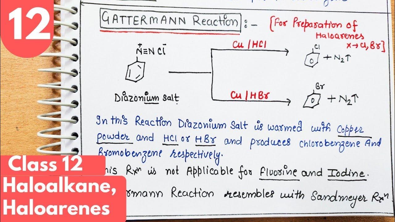 12) Gattermann reaction class12| Method of preparation of Haloarenes| Haloalkane Haloarenes ...