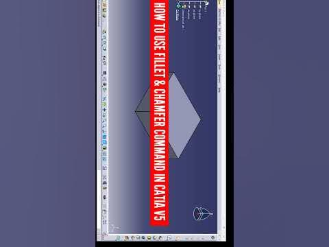 fillet & chamfer command in catia v5 | how to use fillet & chamfer command in catia - YouTube