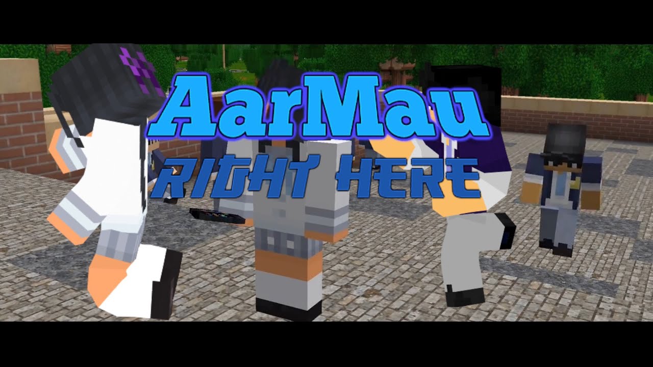 Aarmau - Right here (Aaron & Aphmau) My street Phoenix Drop High (Music ...