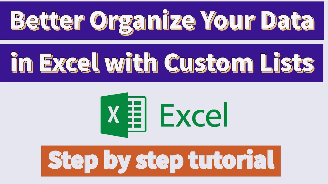Better Organize Your Data in Excel with Custom Lists - YouTube