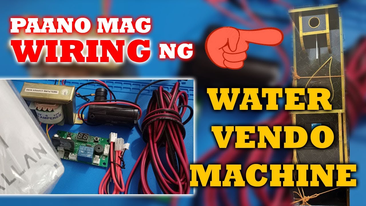 PAANO MAG WIRING NG WATER VENDO MACHINE - YouTube